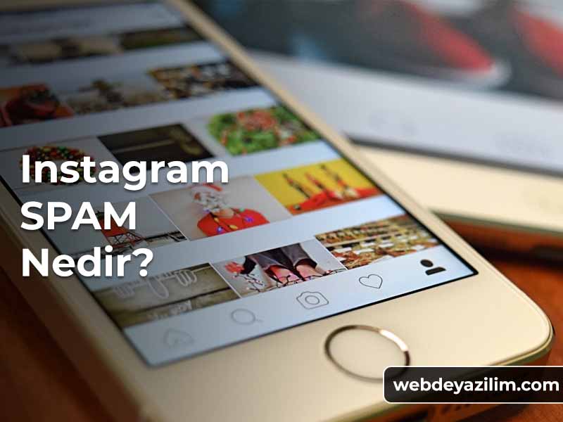 Instagram Spam Nedir? Instagram Spam İşlemler ️ 2021