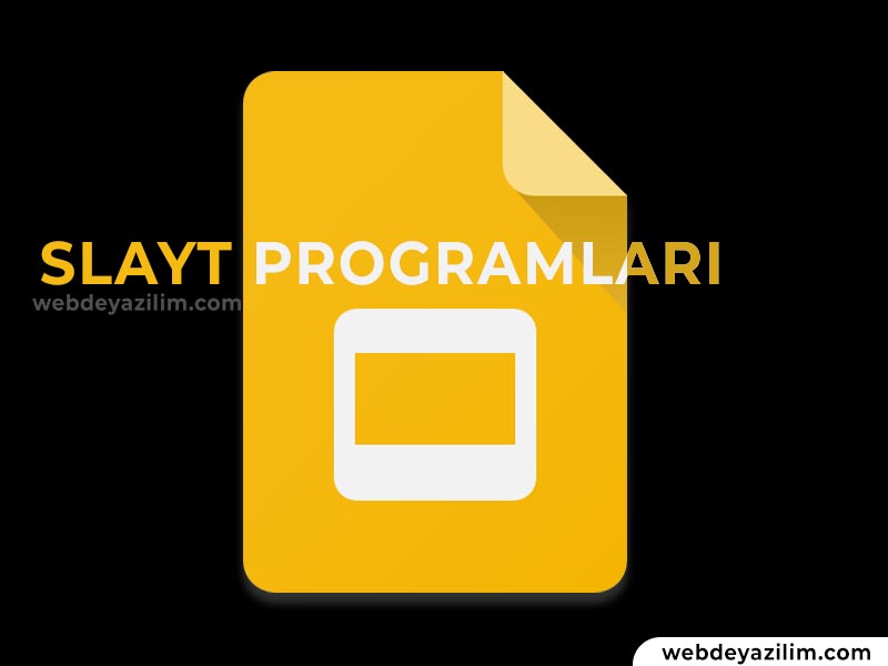 Slayt Nasıl Yapılır? En İyi Slayt Programları